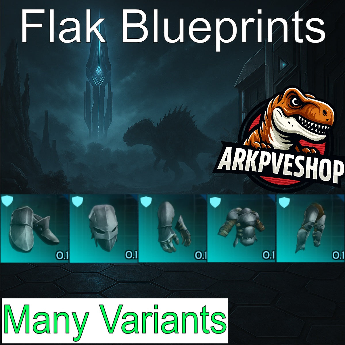 Blueprints: Flak – My Ark Ascended