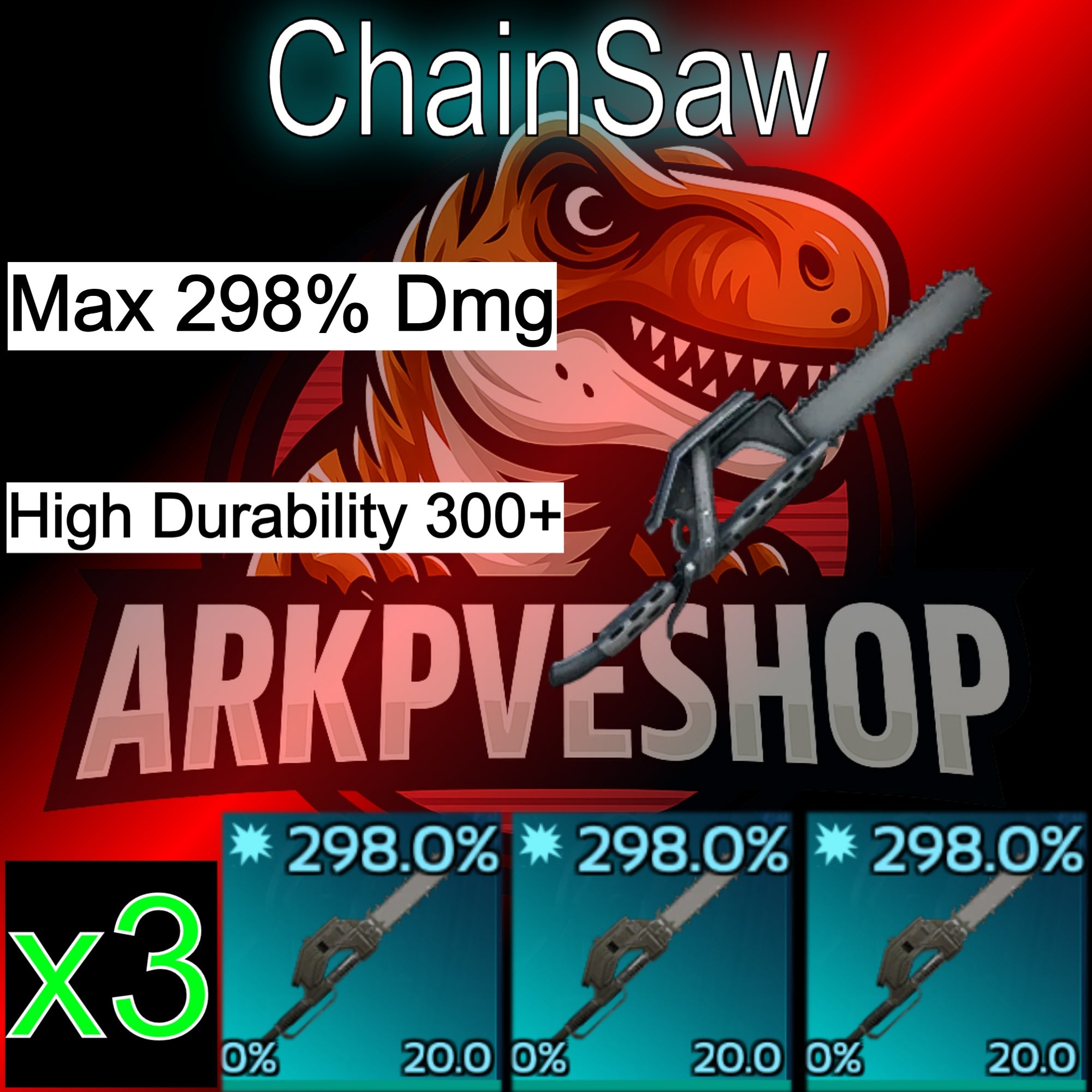 ChainSaw x3 298%Dmg 300+Dura – My Ark Ascended